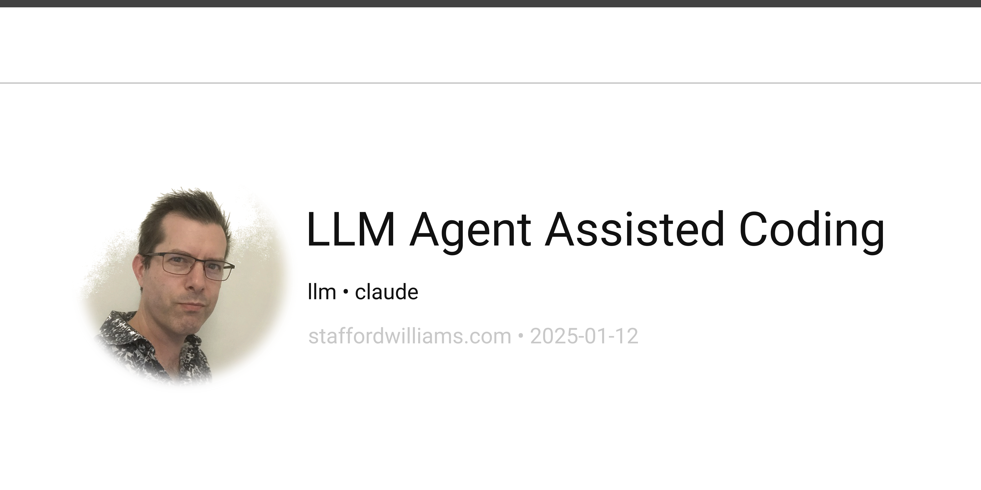 stafford williams - LLM Agent Assisted Coding